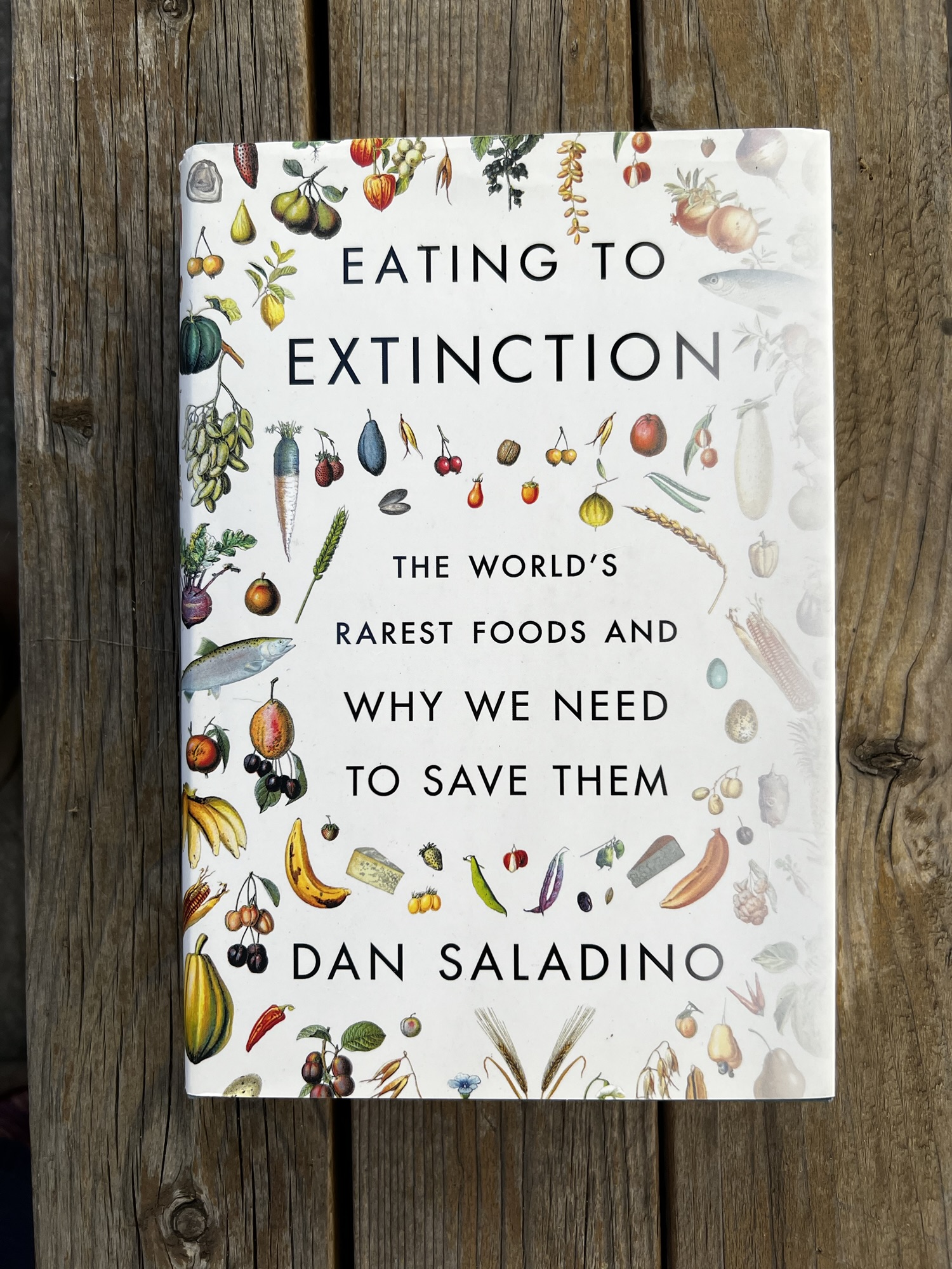 Book Talk — “Eating to Extinction: The World’s Rarest Foods and Why We ...